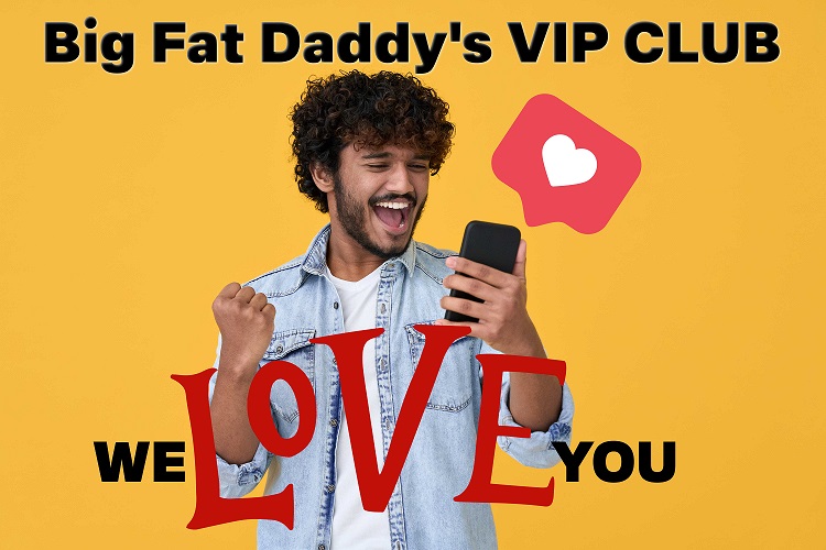 VIP – Big Fat Daddy's